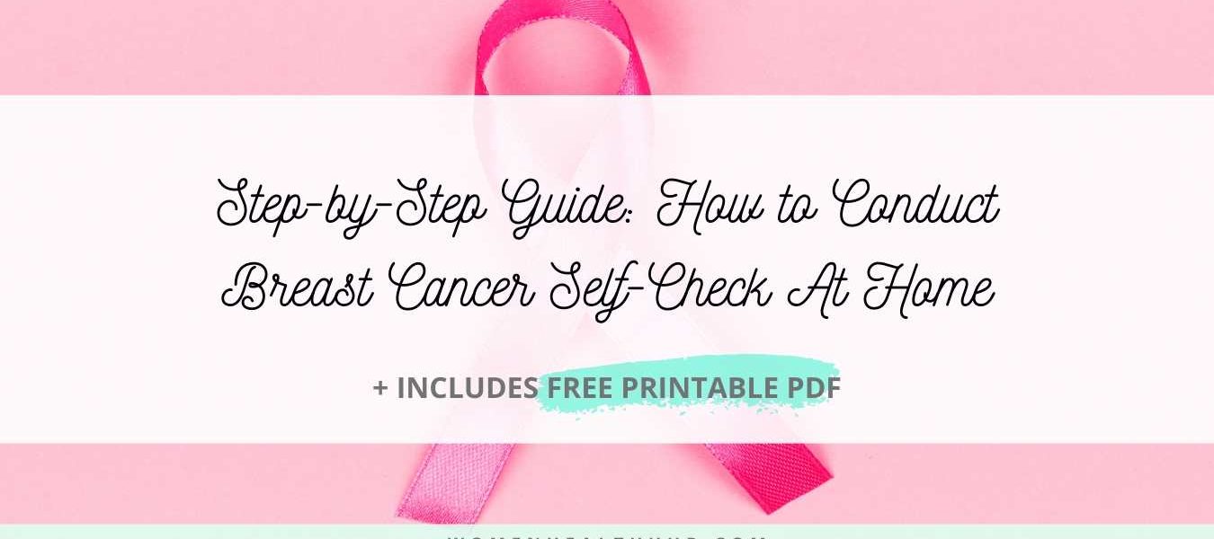 How to do Breast Cancer Self-Check at Home + Free PDF Guide