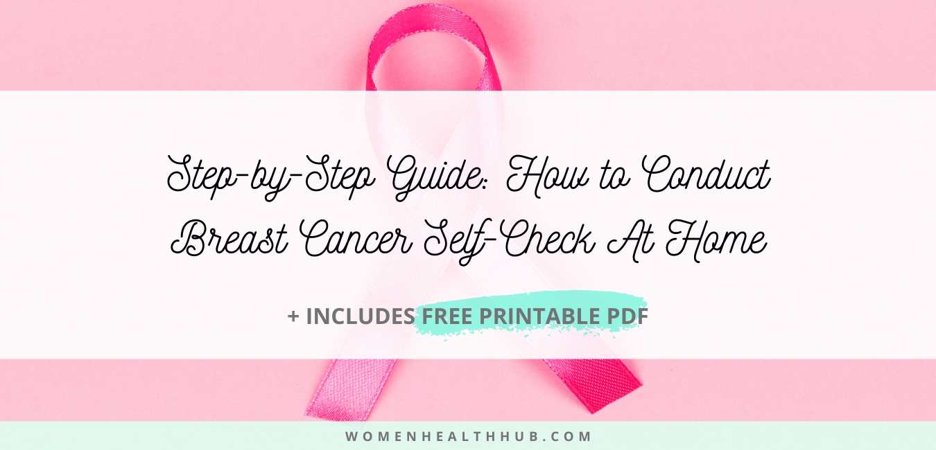 How to do Breast Cancer Self-Check at Home + Free PDF Guide